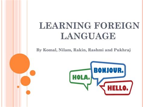 Benefits Of Learning Foreign Language Ppt