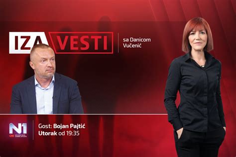 Gost Iza Vesti Bojan Pajtić Utorak U 1935h