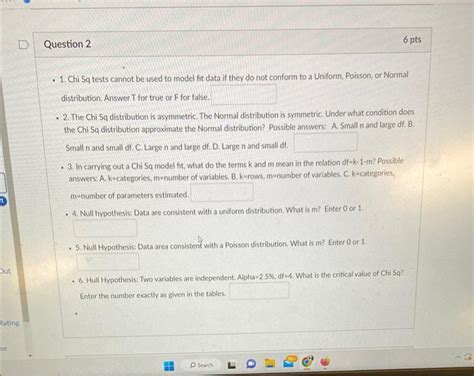 Solved 1 Chi Sq Tests Cannot Be Used To Model Fit Data If