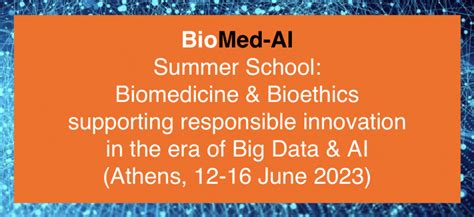 biomed ai summer school biomedicine and bioethics supporting responsible