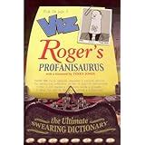 Rogers Profanisaurus 2002 Uk Viz Roger Mellie
