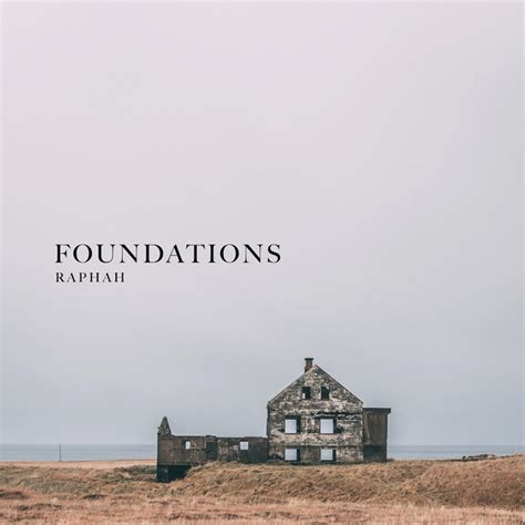Foundations Raphah