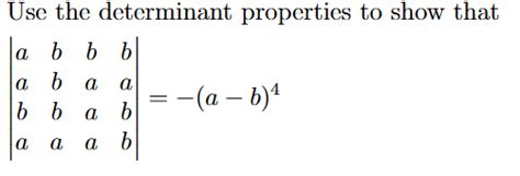 Solved Use The Determinant Properties To Show That Chegg