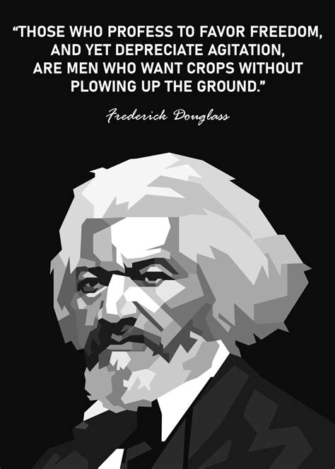 Frederick Douglass Quotes It Is Easier