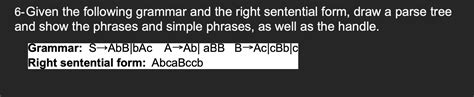 Solved 6-Given the following grammar and the right | Chegg.com