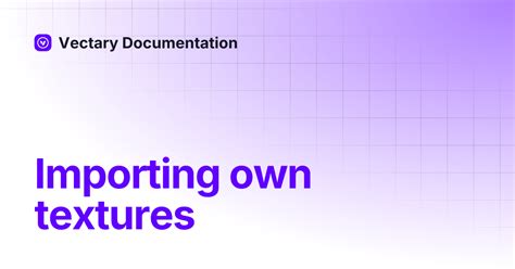 Importing Own Textures Vectary Documentation