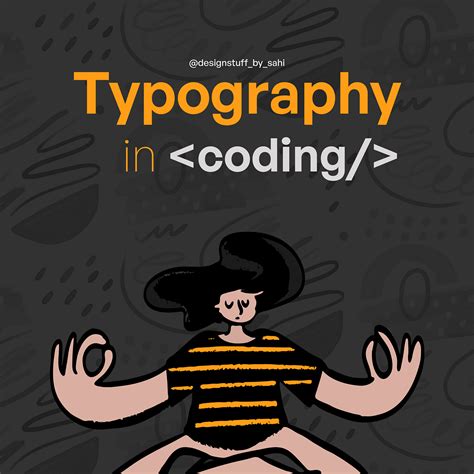 Typography In Coding Typography For Coding A Designers By Saista