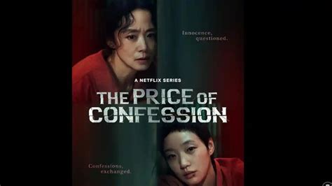 Sinopsis The Price Of Confession Episode 10 Bukti Baru Goyahkan