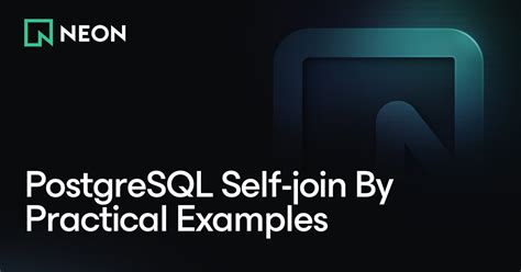 Postgresql Self Join By Practical Examples