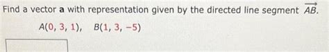 solved find a vector a with representation given by the