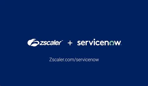 How Zscaler Improves Servicenow Secops Workflows