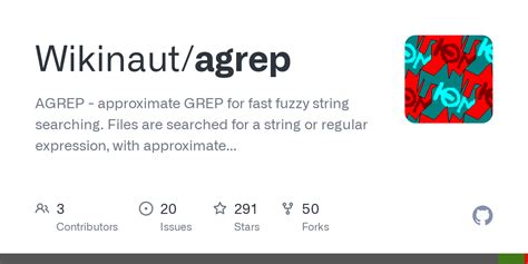 GitHub Wikinaut Agrep AGREP Approximate GREP For Fast Fuzzy String Searching Files Are