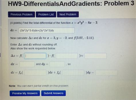 Solved Find The Total Differential Of The Function Z Chegg
