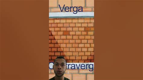 Quando Devo Usar Verga E Contraverga Youtube