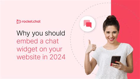 why you should embed a chat widget on your website in 2024
