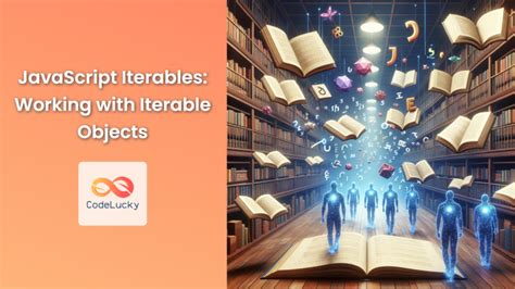 Javascript Array Iteration Techniques For Looping Through Arrays Codelucky