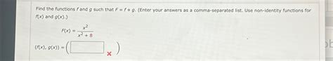 solved find the functions f ﻿and g ﻿such that f f g enter