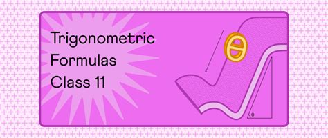 Trigonometric Formulas Class 11 Solved Examples Downloadable Pdf