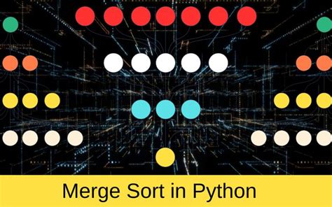 How Merge Sort In Python Works Python Course In Delhi Ess Institute