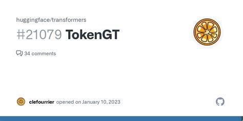 tokengt · issue 21079 · huggingface transformers · github