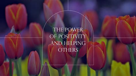 Cultivating Mental Strength In Times Of Adversity The Power Of Positivity And Helping Others