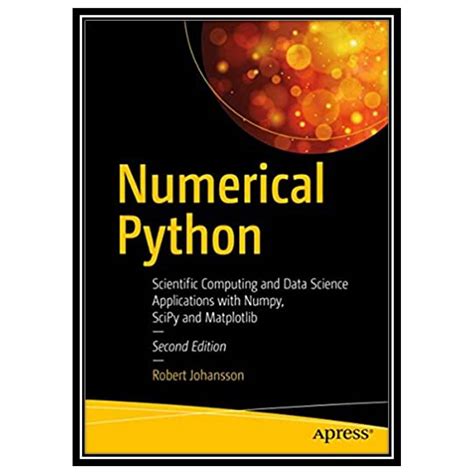 قیمت و خرید کتاب Numerical Python Scientific Computing And Data Science Applications With Numpy