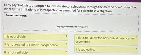 Solved Early Psychologists Attempted To Investigate