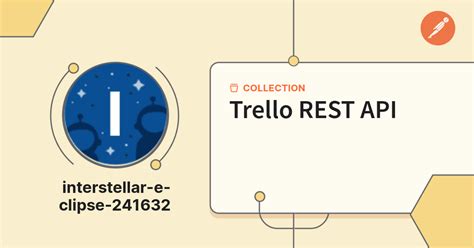 Trello Rest Api Documentation Postman Api Network