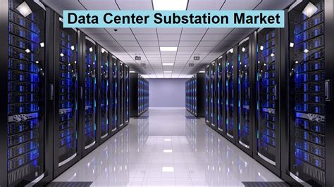 Data Center Substation Market Sparks Optimism With Projected 6 5 Cagr