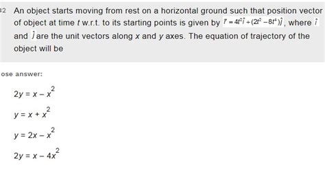 32 an object starts moving from rest on a horizontal ground such that