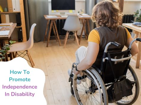 How To Promote Independence In Disability