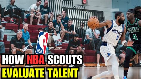 How Nba Scouts Evaluate Talent