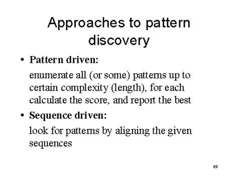 Approaches To Pattern Discovery