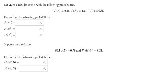 Solved Let A B And C Be Events With The Following Chegg