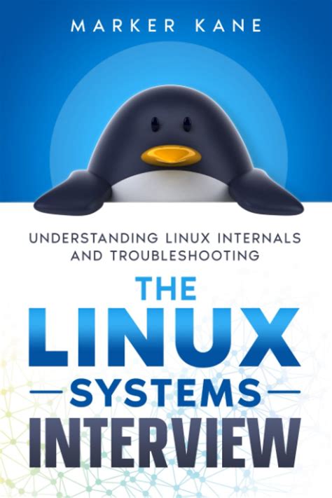 The Linux Systems Interview Understanding Linux Internals