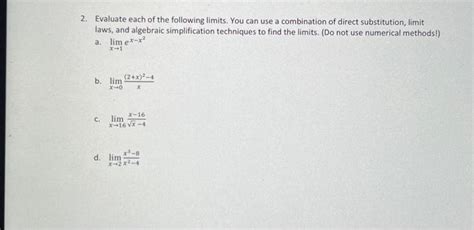 solved 2 evaluate each of the following limits you can use