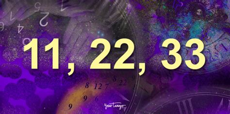 What Master Numbers 11 22 And 33 Mean In Numerology Yourtango