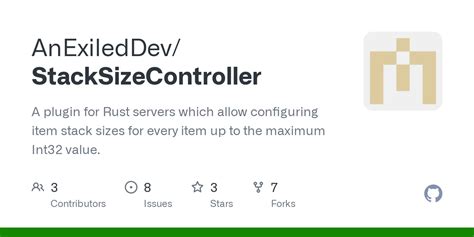 GitHub AnExiledDev StackSizeController A Plugin For Rust Servers Which Allow Configuring Item