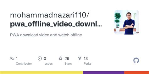 GitHub Mohammadnazari Pwa Offline Video Download PWA Download Video And Watch Offline