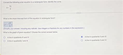 solved convert the following polar equation to a rectangular