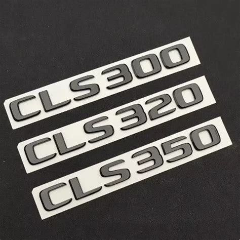 Car Trunk Letters Badge Stickers For Mercedes W218 W219 Cls 63 220 250