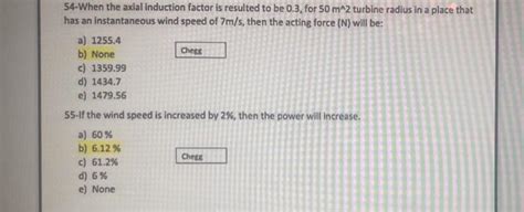Solved 54 When The Axial Induction Factor Is Resulted To Be