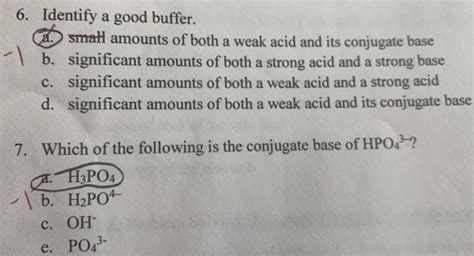 Answered 6 Identify A Good Buffer Small Amounts Of Both A Weak Acid