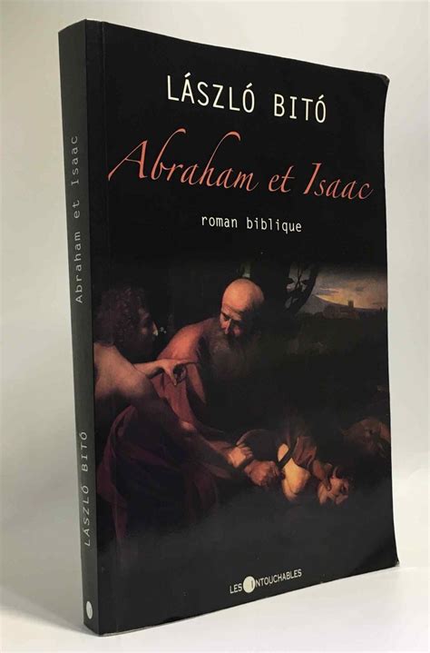 Abraham Et Isaac By Laszlo Bito 2003 Crealivres