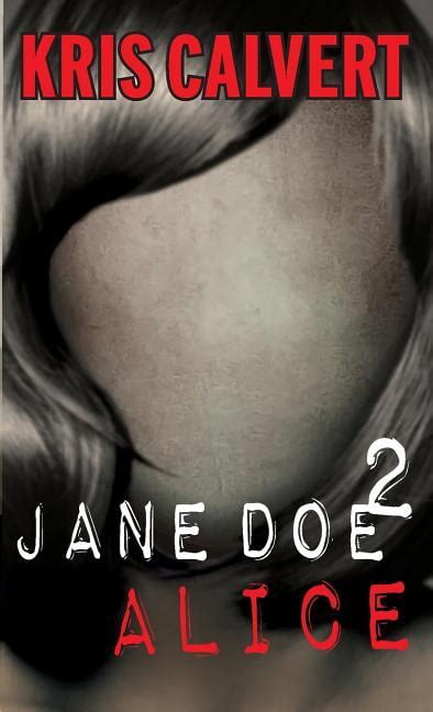 Jane Doe Books Jane Doe 2 Alice Paperback