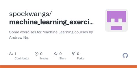 Github Spockwangsmachinelearningexercises Some Exercises For Machine Learning Courses By