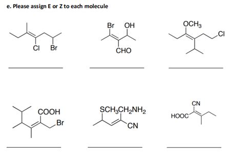 solved e ﻿please assign e ﻿or z ﻿to each molecule