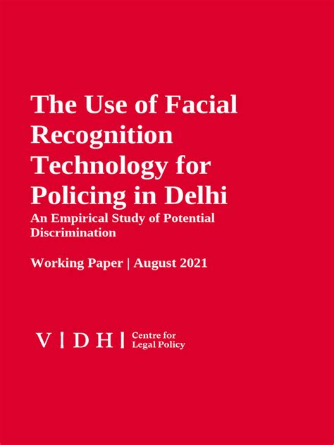 the use of facial recognition technology for policing in delhi