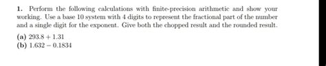 Solved 1 Perform The Following Calculations With