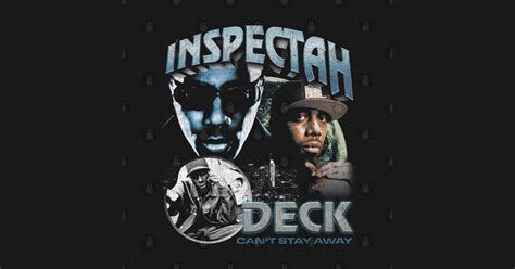 Inspectah Deck Rapper Bootleg Inspectah Deck T Shirt Teepublic